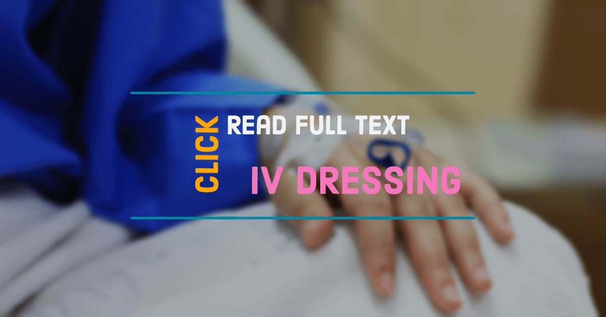 CHG IV Dressing Comparison - Full Text