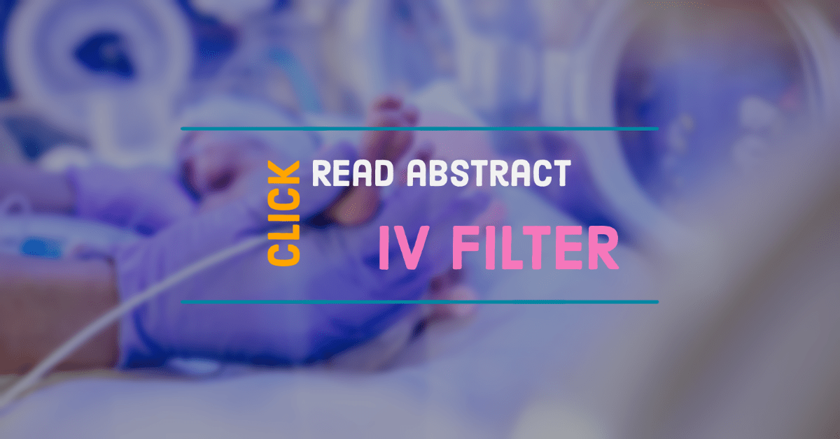 The Role Of Pall Medical In-line IV Filters