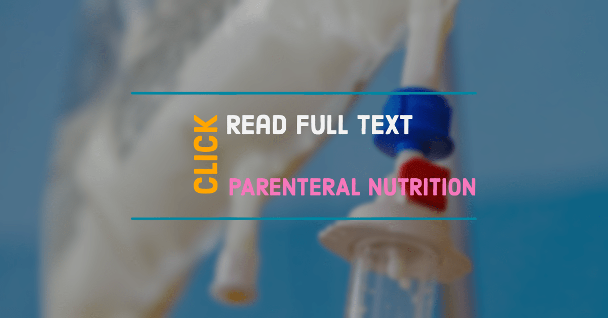 Caring For The Child With Intestinal Failure On Home Parenteral ...